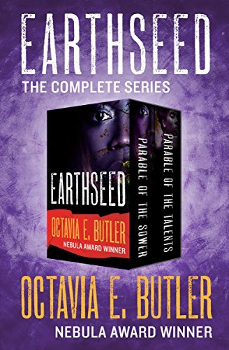 Earthseed: The Complete Series by Octavia E. Butler | Goodreads