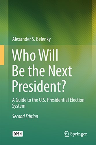 Who Will Be the Next President?: A Guide to the U.S. Presidential ...