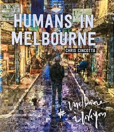 Humans in Melbourne by Chris Cincotta | Goodreads