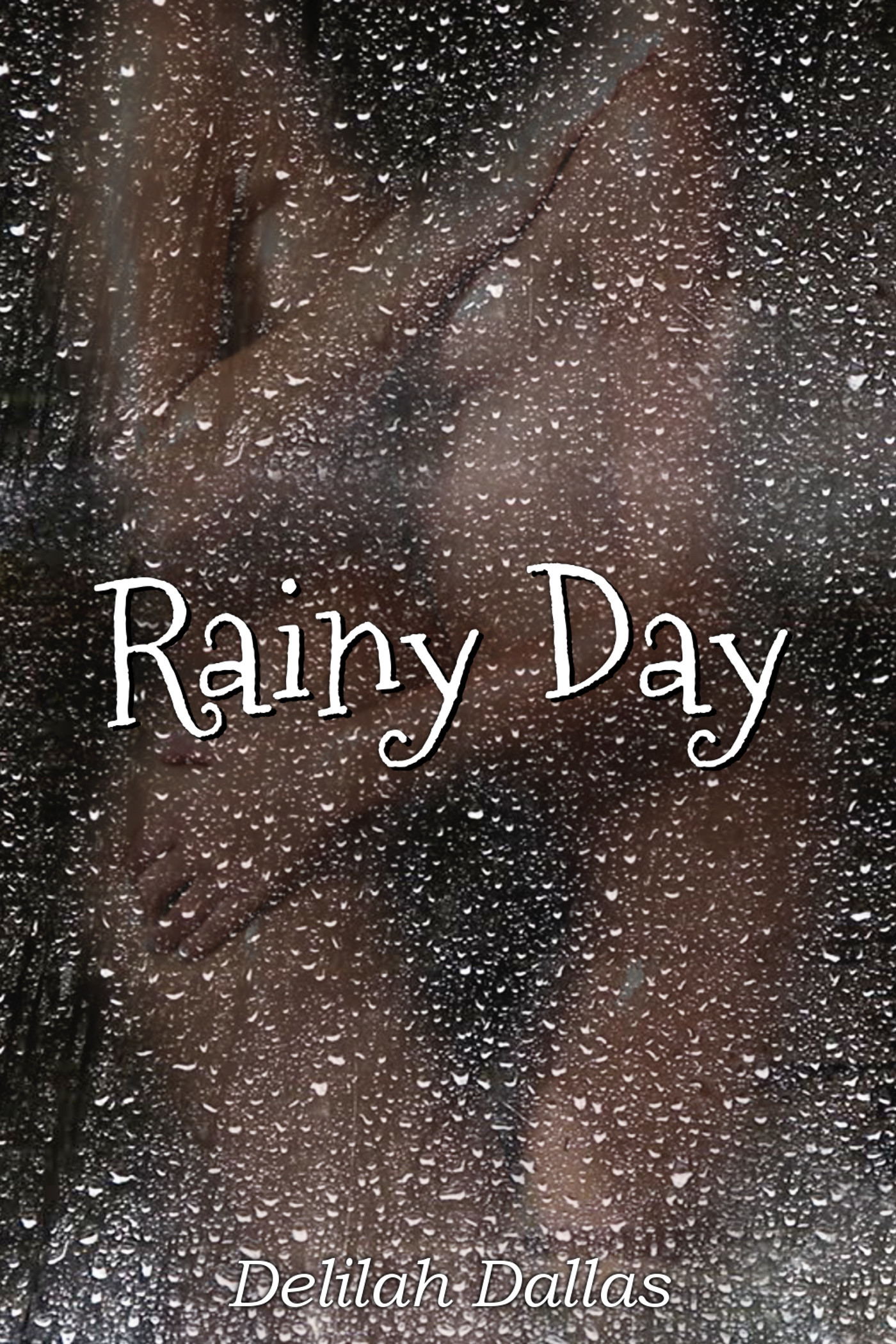 Rainy Day by Delilah Dallas | Goodreads