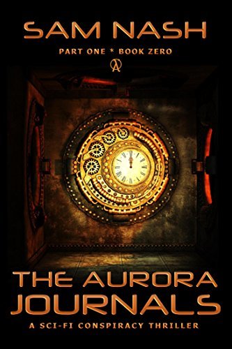 The Aurora Journals Part One by Sam Nash | Goodreads