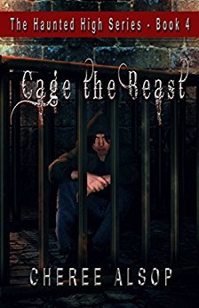 Cage the Beast (The Haunted High, #4) by Cheree Alsop | Goodreads
