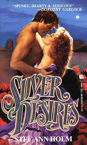 Silver Desires by Stef Ann Holm | Goodreads