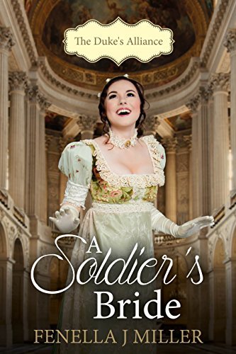 A Soldier's Bride (The Duke's Alliance #5) by Fenella J. Miller | Goodreads