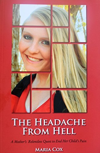 The Headache From Hell by Maria Cox | Goodreads