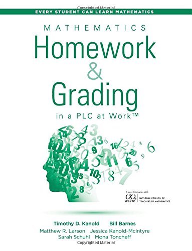 Mathematics Homework and Grading in a PLC at Work® (Math Homework and ...