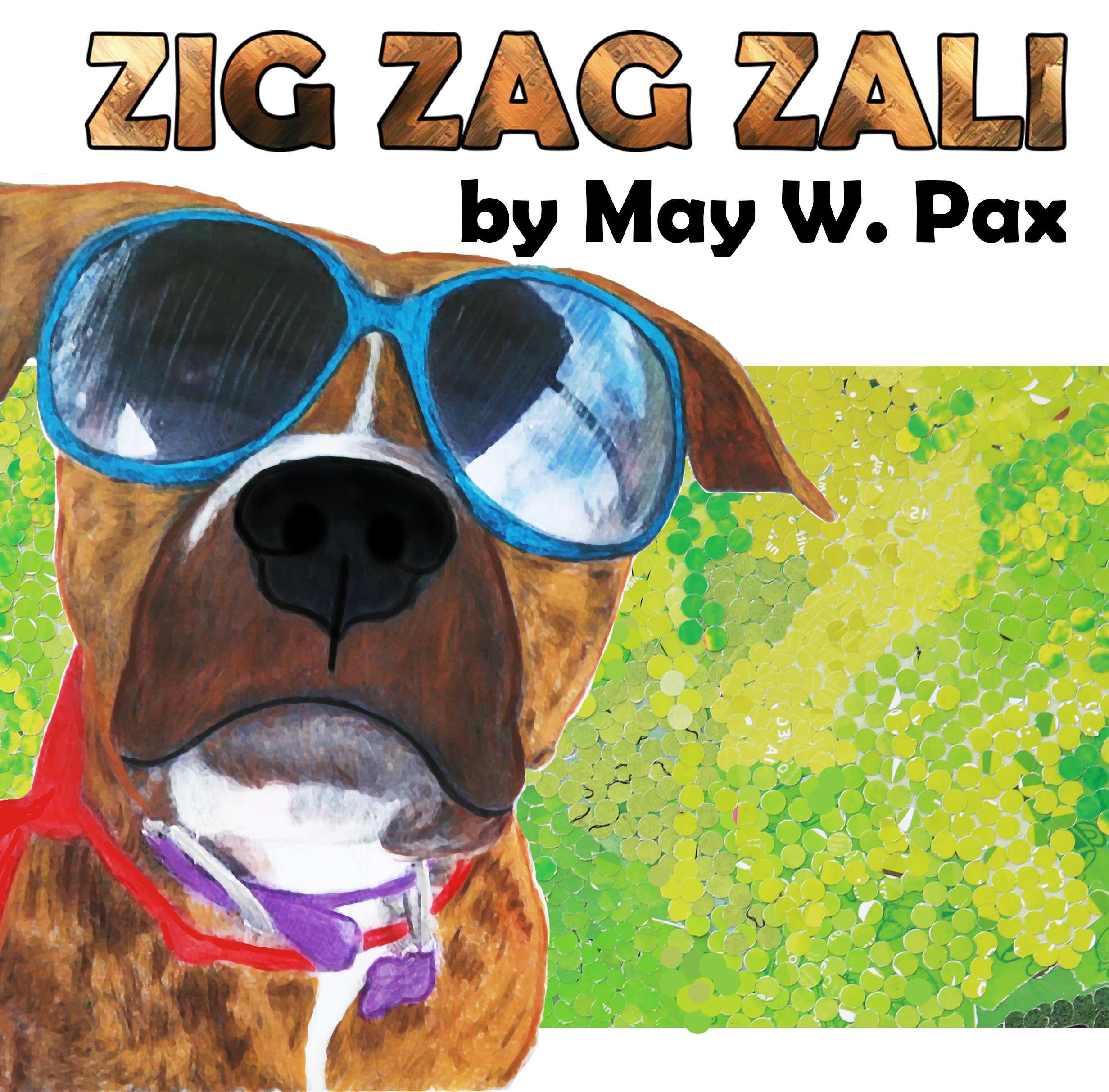 Zig Zag Zali by May W. Pax | Goodreads