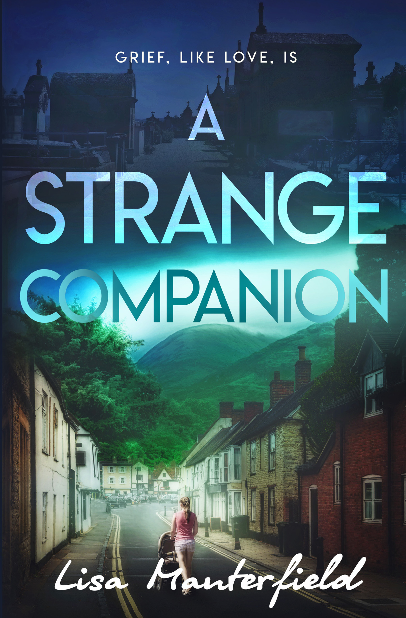 A Strange Companion by Lisa Manterfield | Goodreads