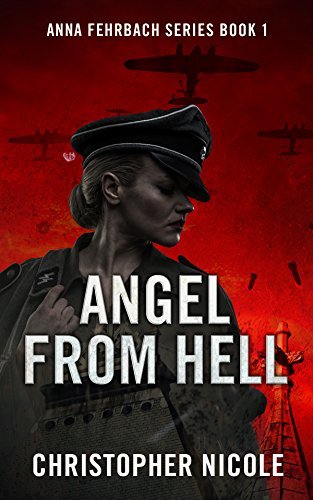 Angel From Hell (Anna Fehrbach, the Angel #1) by Christopher Nicole ...