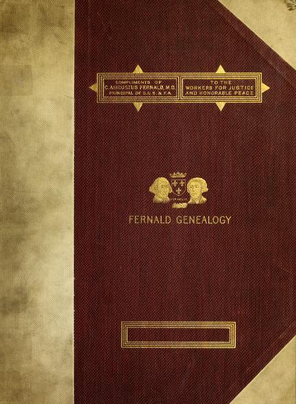 Universal International Genealogy and of the Ancient Fernald Families ...