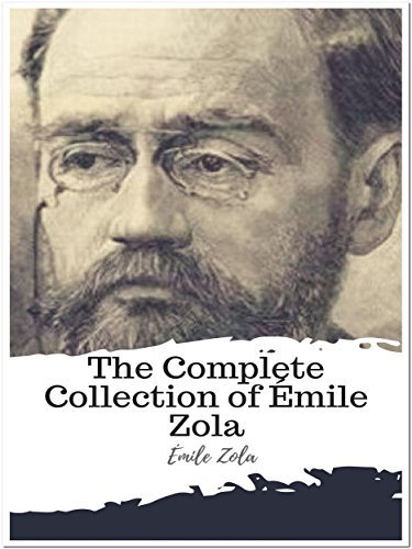 The Complete Collection of Émile Zola: by Émile Zola | Goodreads