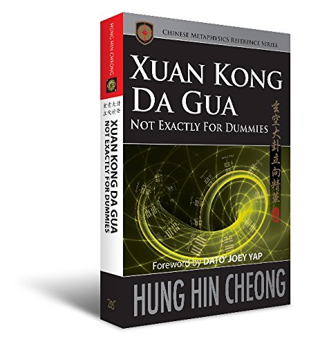Xuan Kong Da Gua Not Exactly for Dummies by Hung Hin Cheong | Goodreads