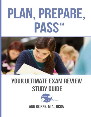 Plan, Prepare & Pass the BCBA Exam: Your Ultimate Exam Review Study ...