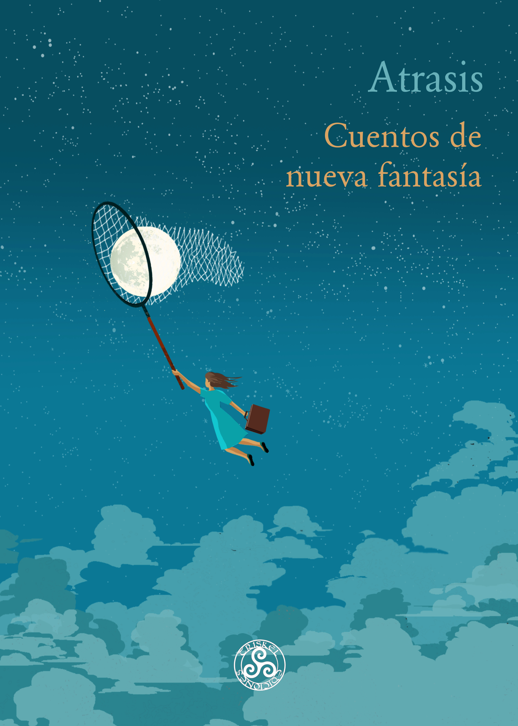 Atrasis, cuentos de nueva fantasía by Alicia Pérez Gil | Goodreads