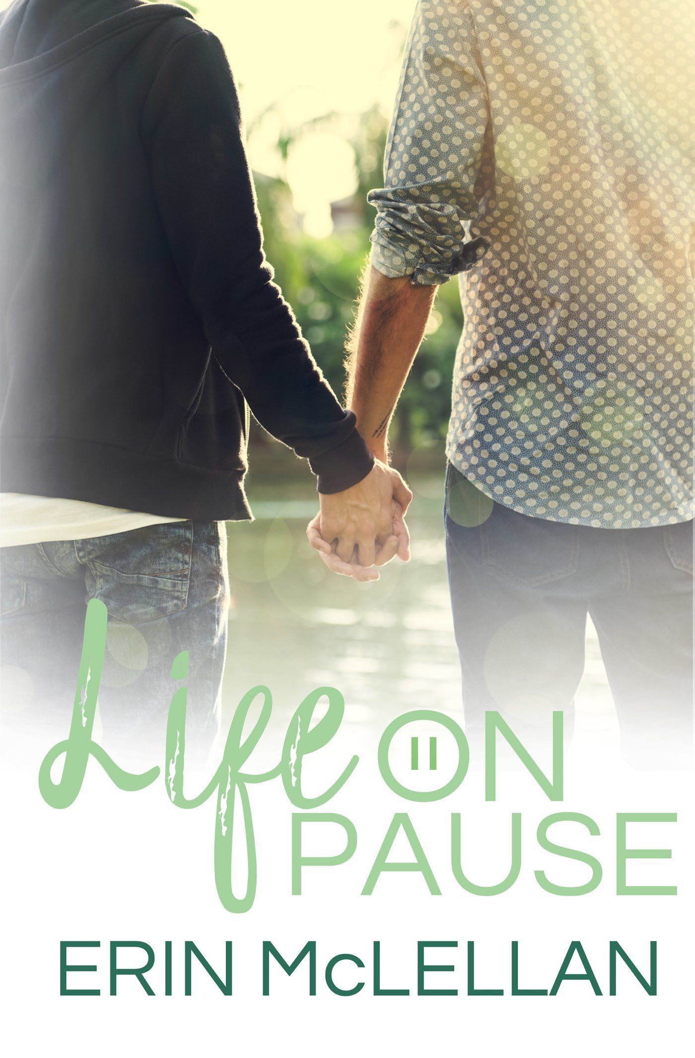 Life on Pause (Love Life, #1) by Erin McLellan | Goodreads