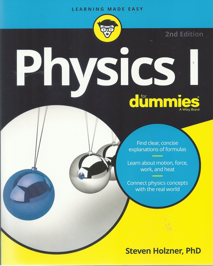 Physics I For Dummies (For Dummies by Steven Holzner | Goodreads