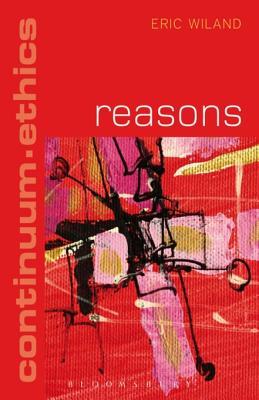 Reasons by Eric Wiland | Goodreads