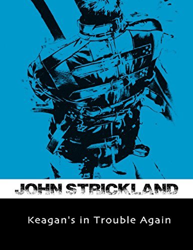 Keagan’s In Trouble Again! by John Strickland | Goodreads