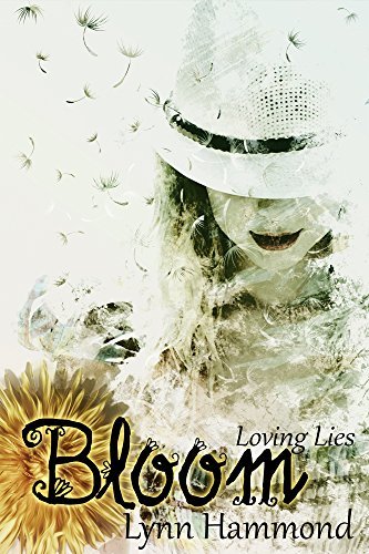 Bloom (Loving Lies #2) by Lynn Hammond | Goodreads