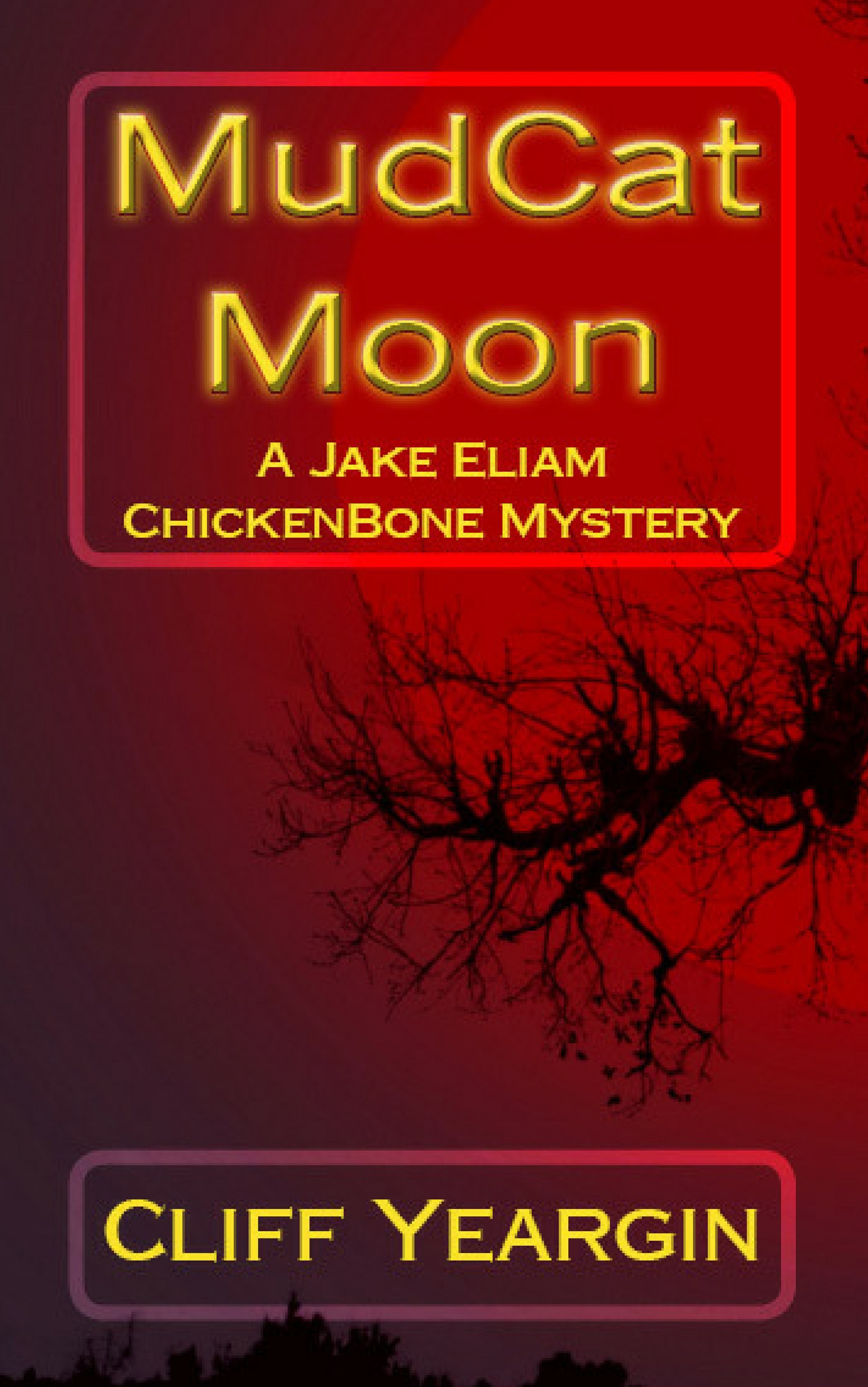 MudCat Moon by Cliff Yeargin | Goodreads
