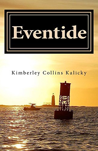 Eventide by Kimberley Kalicky | Goodreads