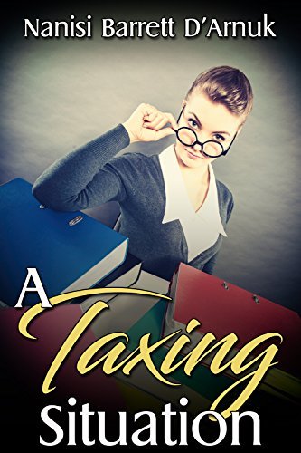 A Taxing Situation by Nanisi Barrett D'Arnuk | Goodreads