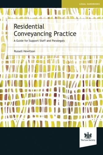 Residential Conveyancing Practice: A Guide for Support Staff and ...