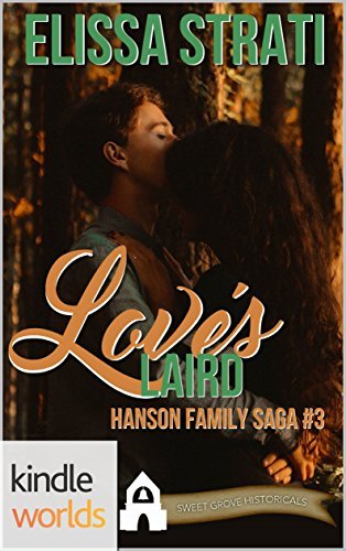 Love's Laird (Hanson Family Saga Book 3) by Elissa Strati | Goodreads
