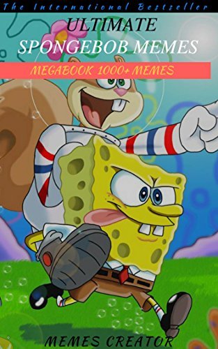 ULTIMATE SPONGEBOB MEMES MEGABOOK: Big Funny Memes Comics Picture Book ...