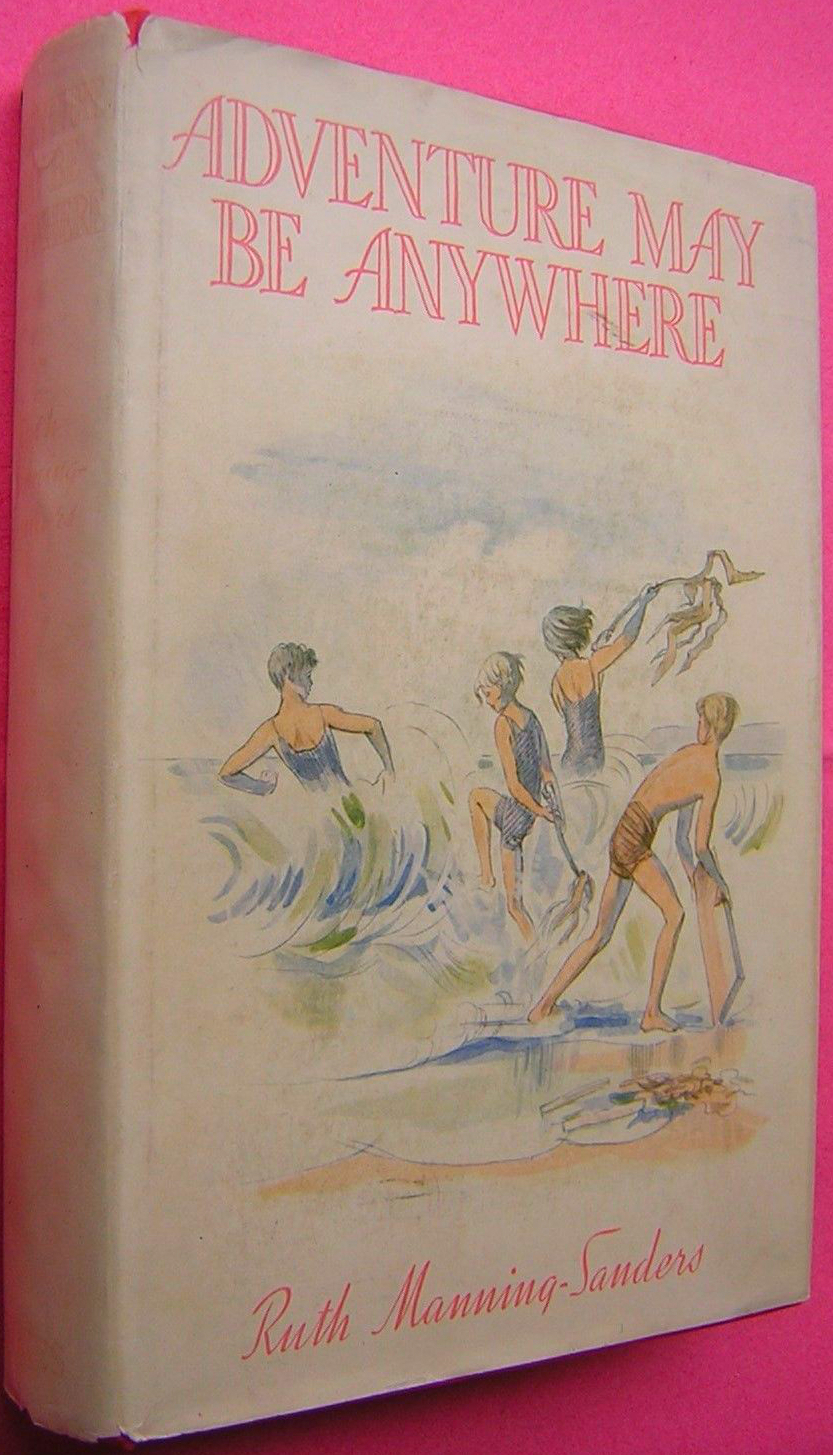 Adventure May Be Anywhere by Ruth Manning-Sanders | Goodreads