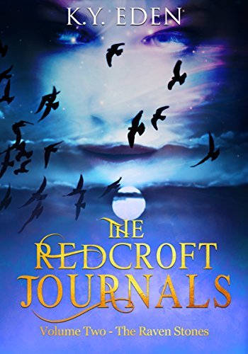 The Raven Stones (The Redcroft Journals #2) by K.Y. Eden | Goodreads