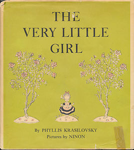 The Very Little Girl by Phyllis Krasilovsky | Goodreads
