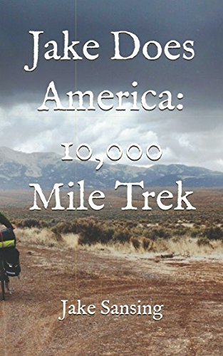 Jake Does America: 10,000 Mile Trek by Jake Sansing | Goodreads