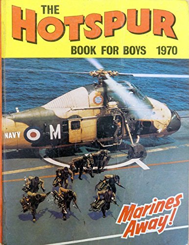 The Hotspur Book for Boys 1970 (Annual) [Hardcover] by D C Thomson by D ...