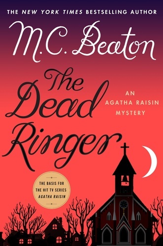 The Dead Ringer (Agatha Raisin #29) by M.C. Beaton | Goodreads