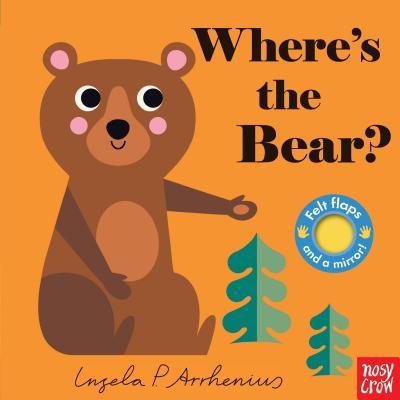 Where's the Bear?: by Ingela P. Arrhenius | Goodreads