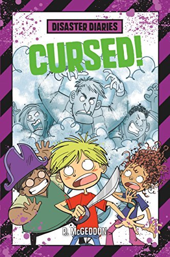 Disaster Diaries: Cursed! by R. McGeddon | Goodreads