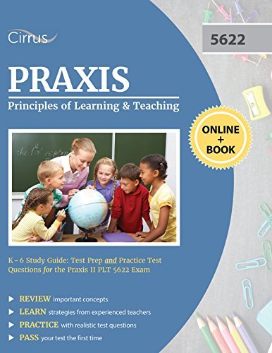Praxis Principles of Learning and Teaching K-6 Study Guide: Test Prep ...