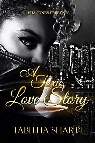 A Toxic Love Story By Tabitha Sharpe Goodreads