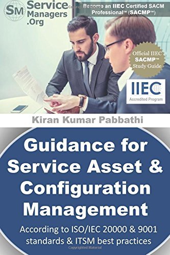 Guidance for Service Asset & Configuration Management: According to ISO ...