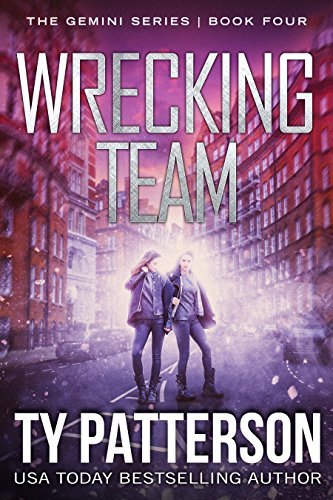 Wrecking Team (Gemini #4) by Ty Patterson | Goodreads