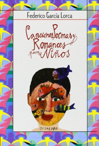Canciones, poemas y romances para niños by Federico García Lorca ...