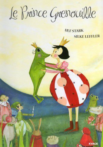 Le Prince Grenouille by Ulf Stark | Goodreads