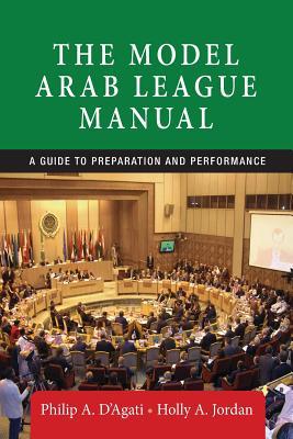 The Model Arab League manual: A guide to preparation and performance by ...