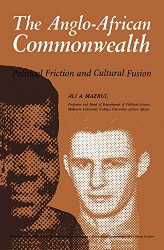 The Anglo-African Commonwealth: Political Friction and Cultural Fusion ...