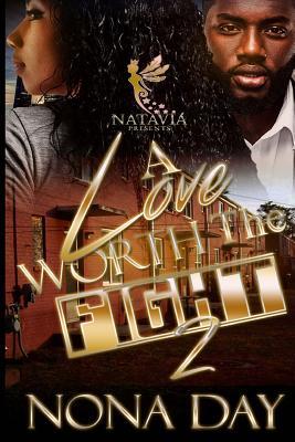 A Love Worth the Fight by Natavia | Goodreads