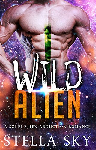 Wild Alien (Vithohn Warriors, #4) by Stella Sky | Goodreads