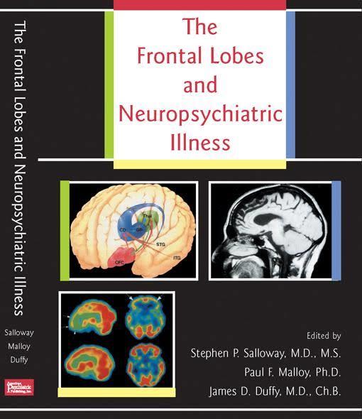 The Frontal Lobes and Neuropsychiatric Illness by Paul F. Malloy ...