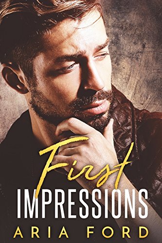 First Impressions by Aria Ford | Goodreads