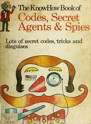 The knowhow book of codes, secret agents & spies by Falcon Travis ...